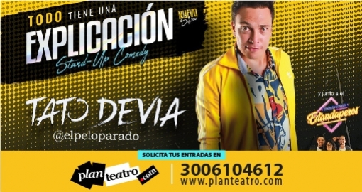 PlanTeatro.com - Tato Devia Todo Tiene Una Explicación - Centro ...